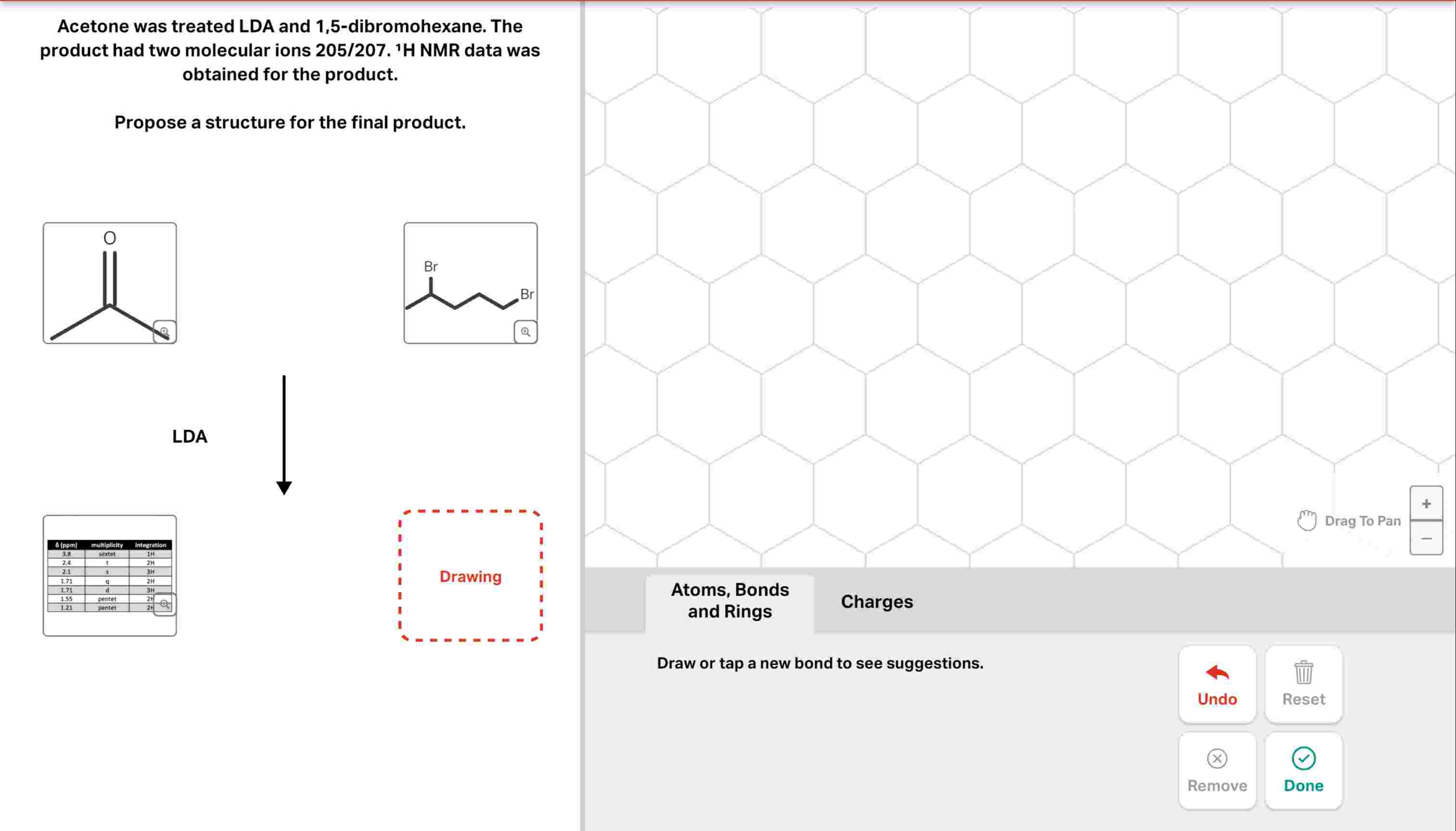 Solved Acetone was treated LDA and 1,5-dibromohexane. The | Chegg.com