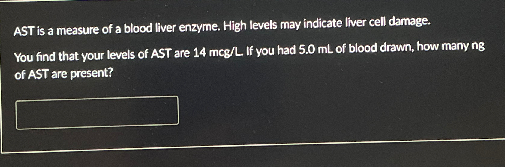 Solved AST is a measure of a blood liver enzyme. High levels | Chegg.com