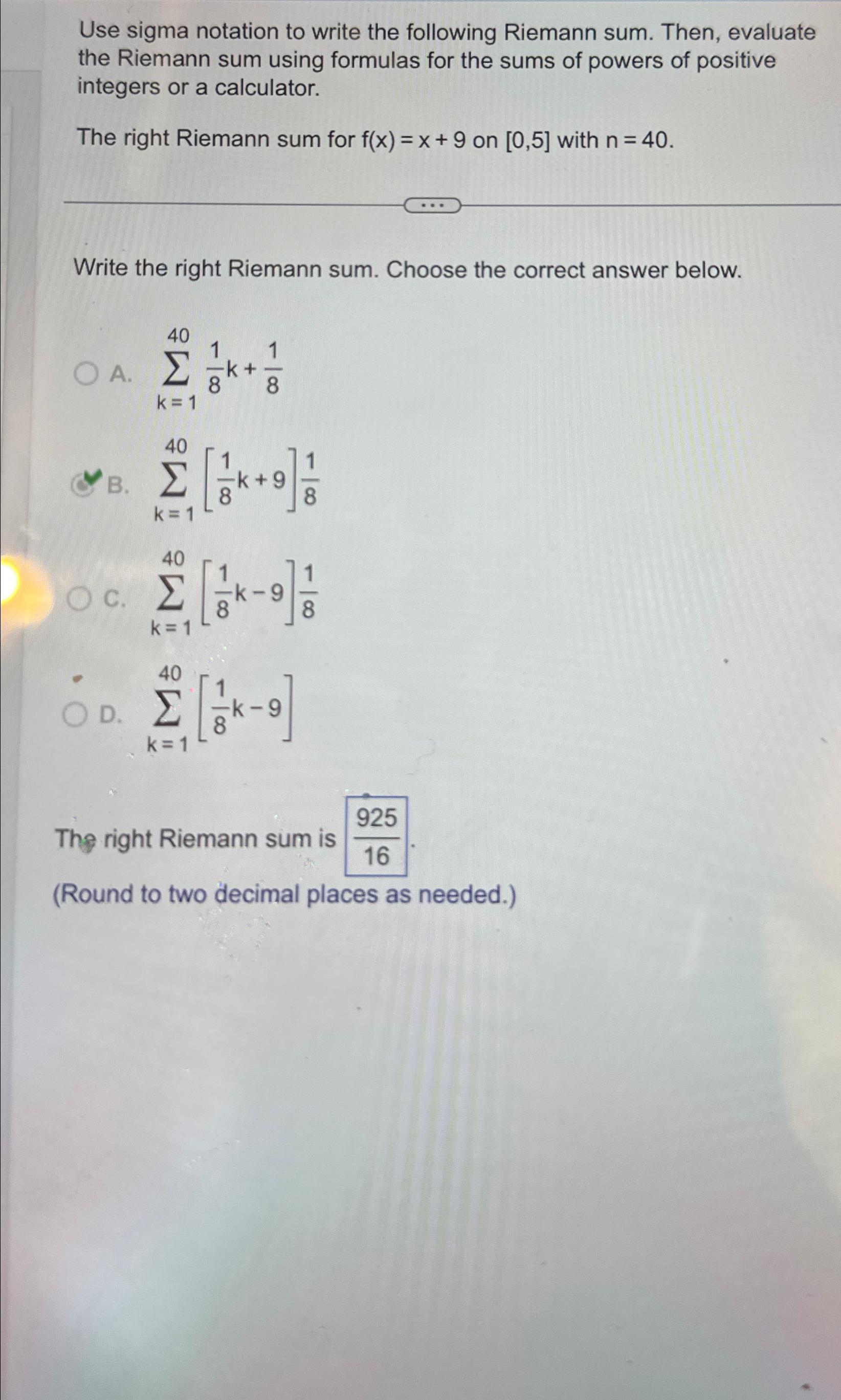 Use sigma notation to write the following Riemann | Chegg.com