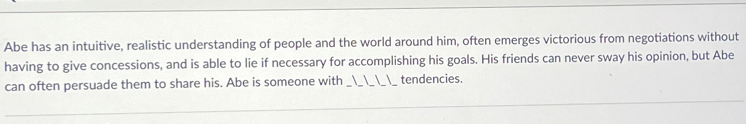 Solved Abe has an intuitive, realistic understanding of | Chegg.com