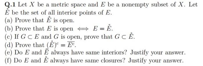 Solved Q.1 Let X be a metric space and E be a nonempty | Chegg.com