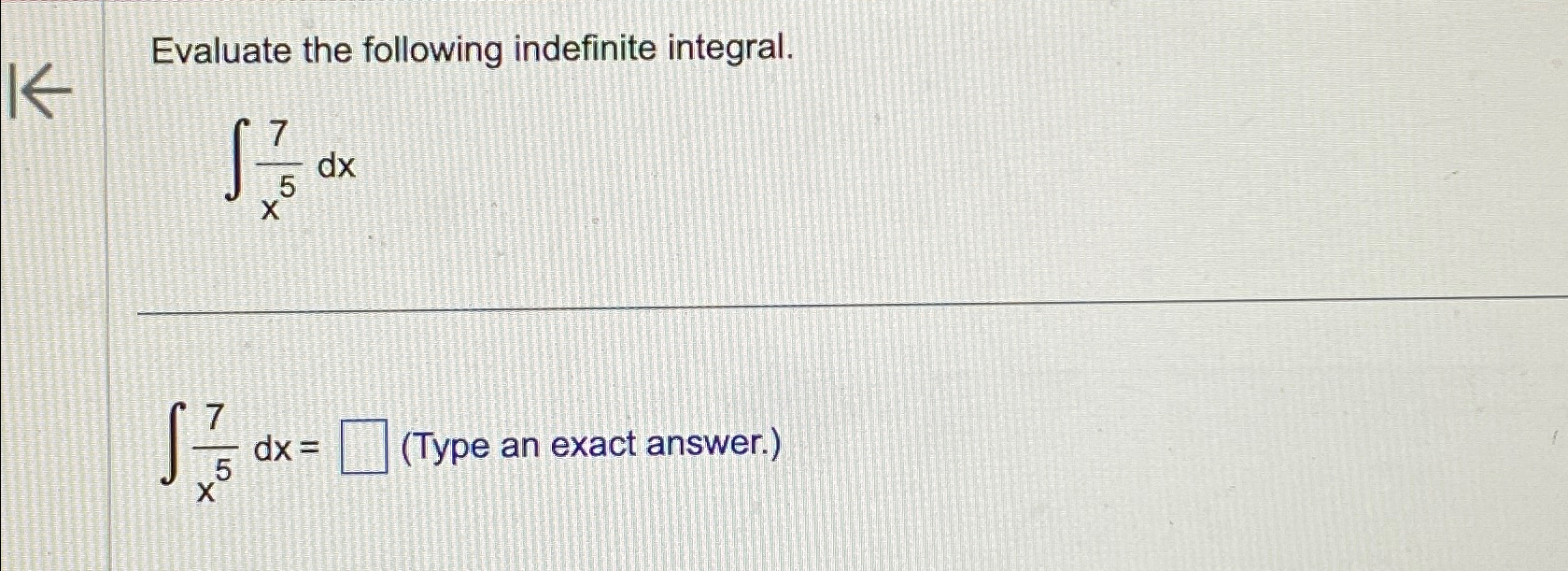 Solved Evaluate the following indefinite | Chegg.com