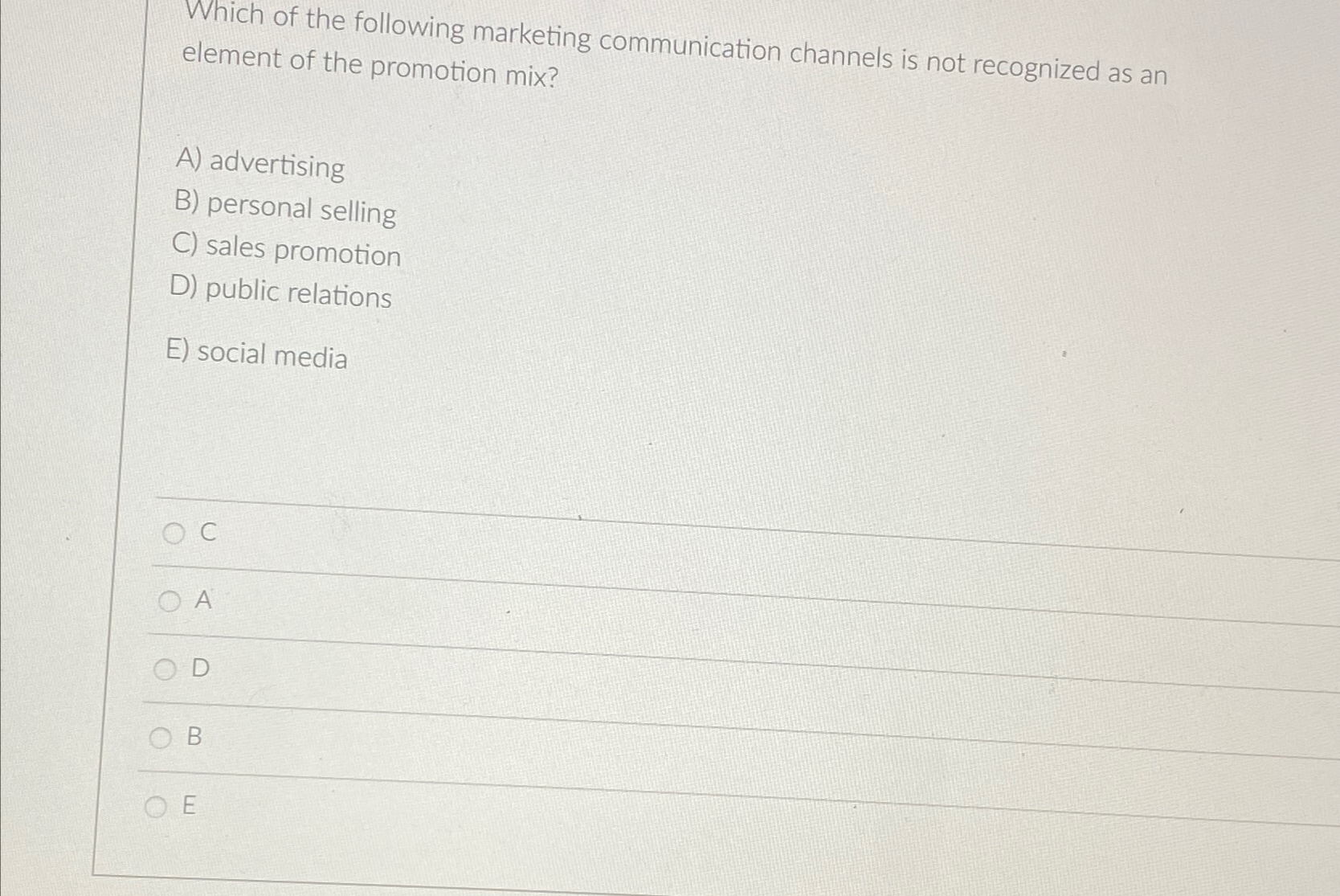 Solved Which of the following marketing communication | Chegg.com