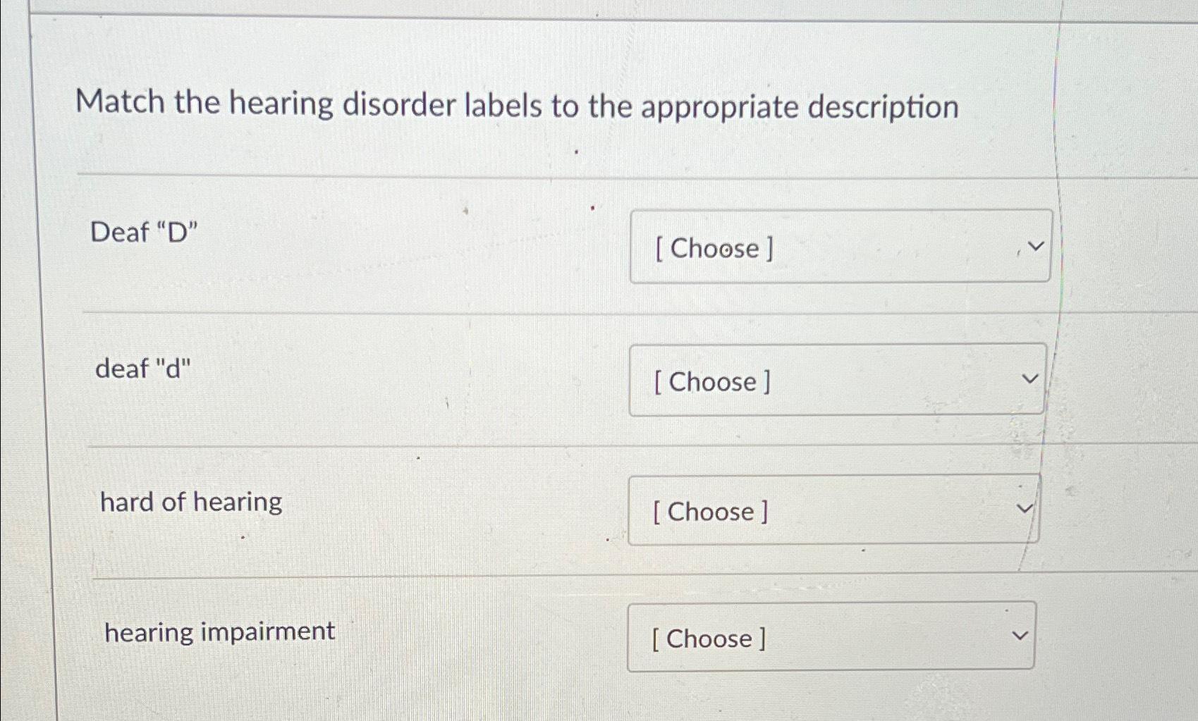 Solved Match the hearing disorder labels to the appropriate | Chegg.com