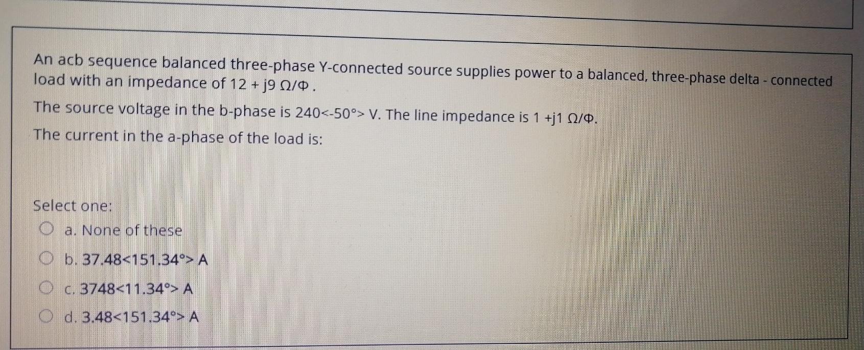 Solved An acb sequence balanced three-phase Y-connected | Chegg.com