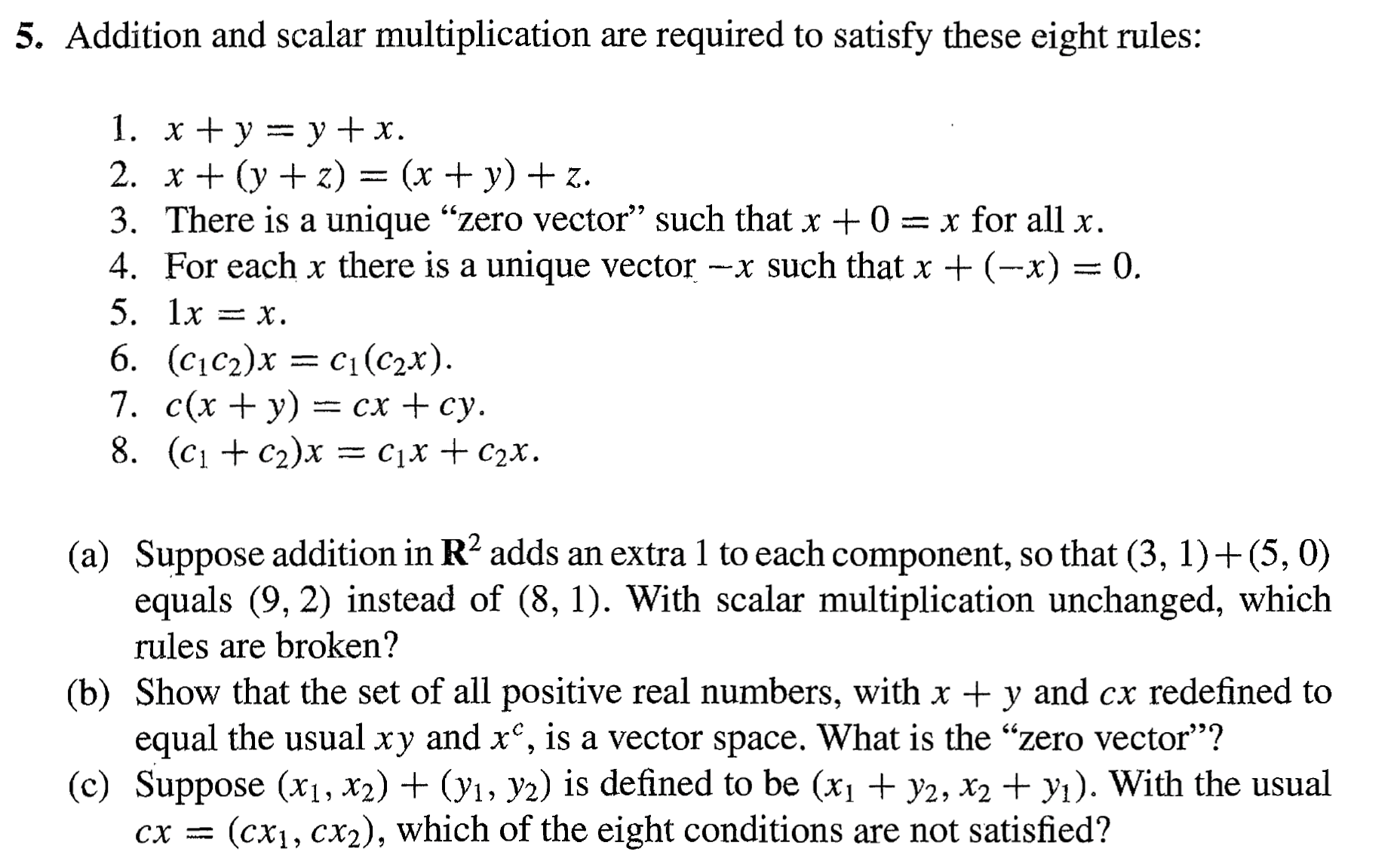 Solved Addition and scalar multiplication are required to | Chegg.com