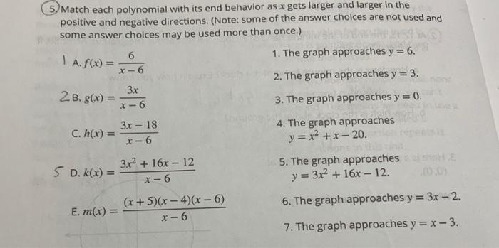 Solved 5. Match each polynomial with its end behavior as x | Chegg.com