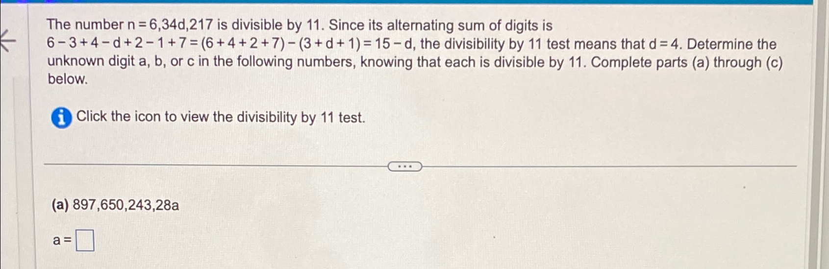 Solved The number n=6,34d,217 ﻿is divisible by 11 . ﻿Since | Chegg.com