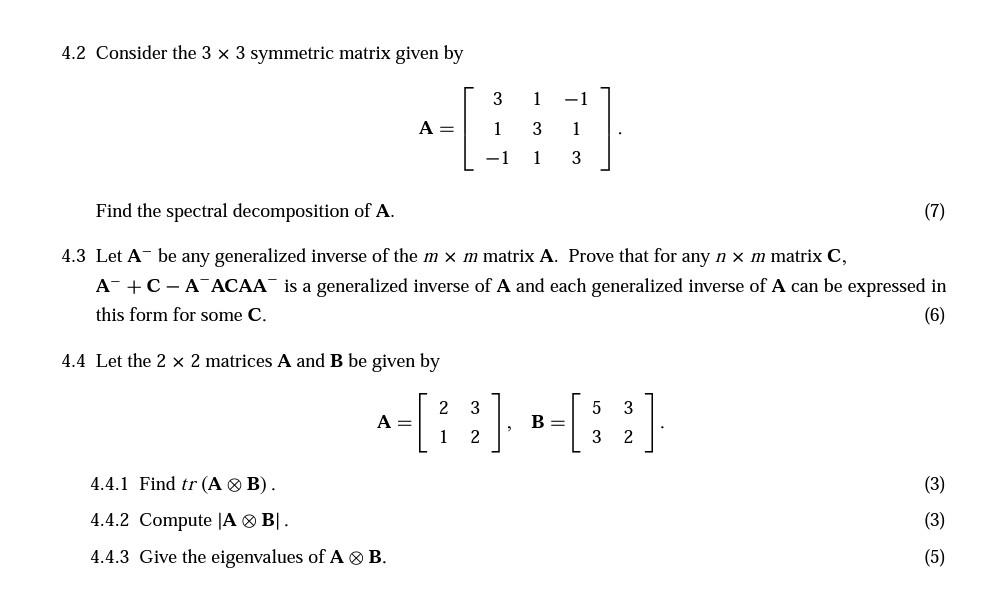 4.2 Consider the 3×3 symmetric matrix given by | Chegg.com