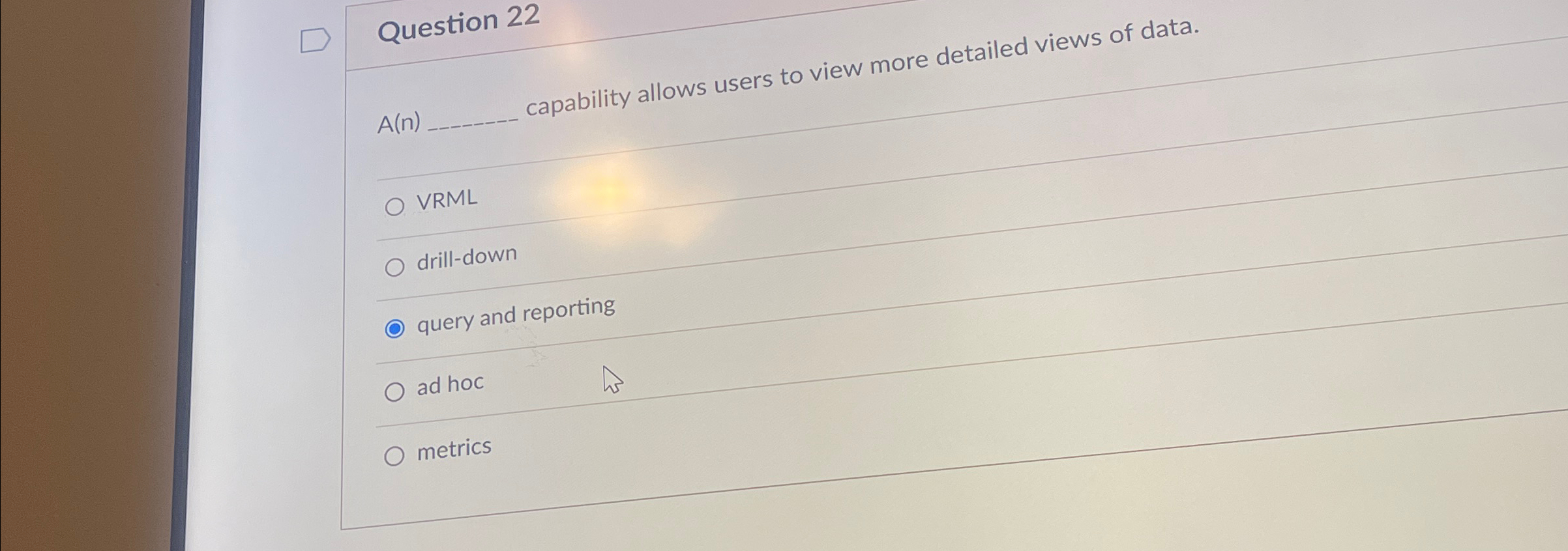 Solved Question 22A(n) q, ﻿capability allows users to view | Chegg.com