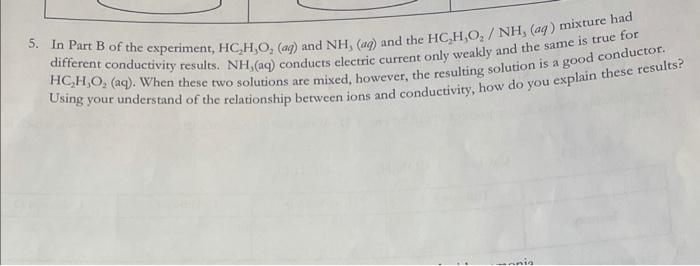Solved 5. In Part B of the experiment, HC2H3O2(aq) and | Chegg.com