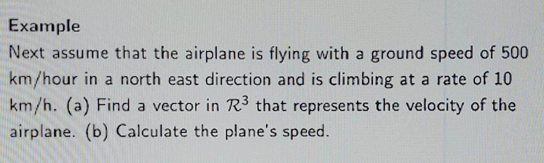Solved Example Next assume that the airplane is flying with | Chegg.com