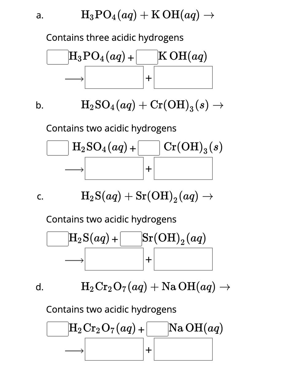 Solved a. ,H3PO4(aq)+KOH(aq)→Contains three acidic | Chegg.com