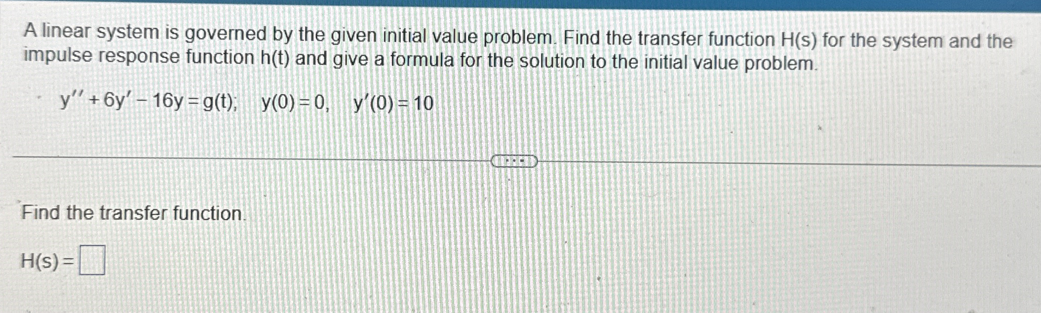 Solved A linear system is governed by the given initial | Chegg.com