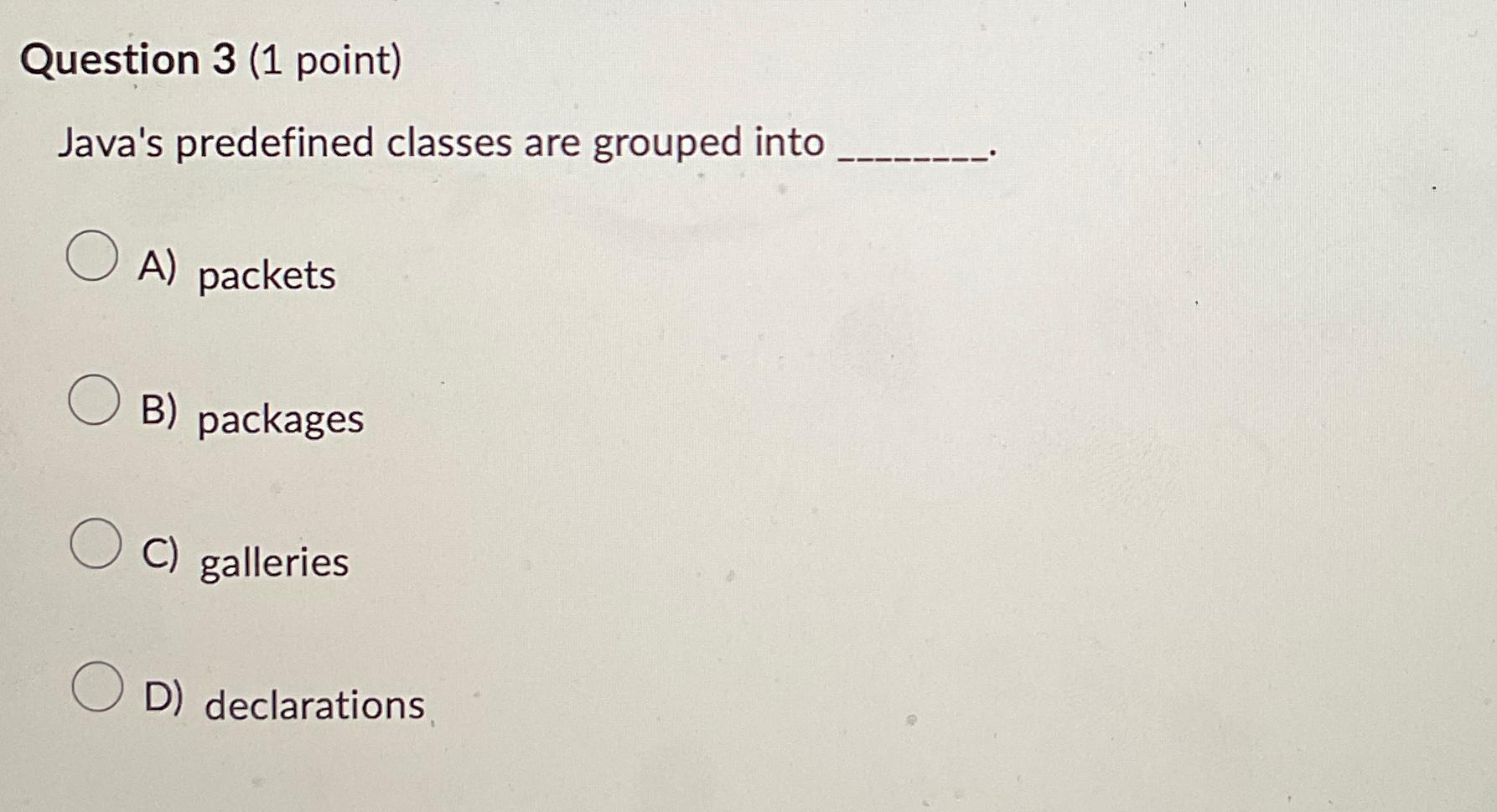 Solved Question 3 1 ﻿point Javas Predefined Classes Are