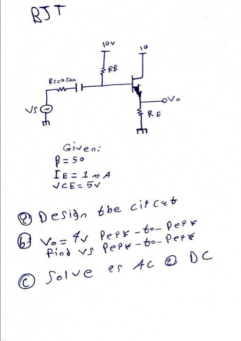 Solved β=50IE=1 mAVCE=5 V (2) Desion the citcat (b) | Chegg.com