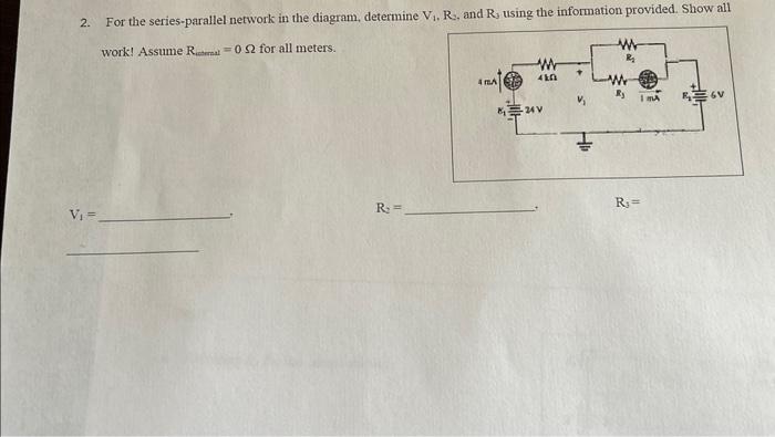 Solved 2. For the series-parallel network in the diagram, | Chegg.com