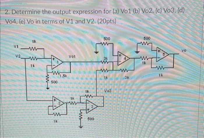 Solved 2. Determine the output expression for (a) Vo1 (b) | Chegg.com