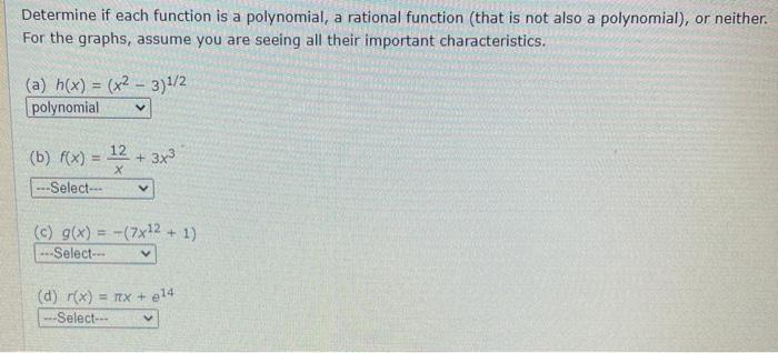 Solved Determine if each function is a polynomial, a | Chegg.com