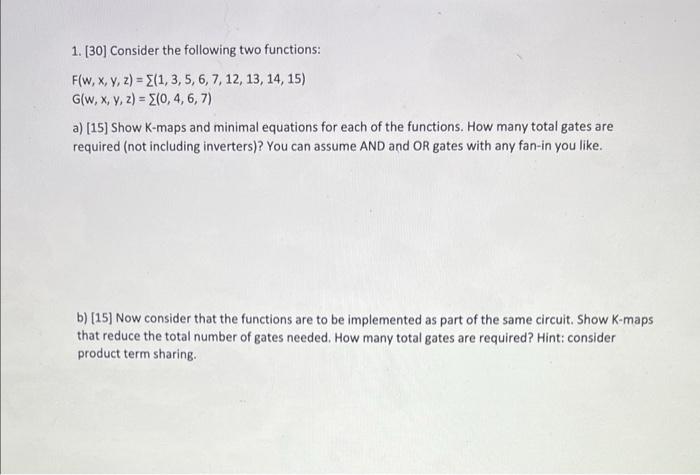 Solved 1. [30] Consider the following two functions: F(w, x, | Chegg.com