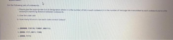 Solved For The Following Sets Of Codewords Lplease Give The 3213