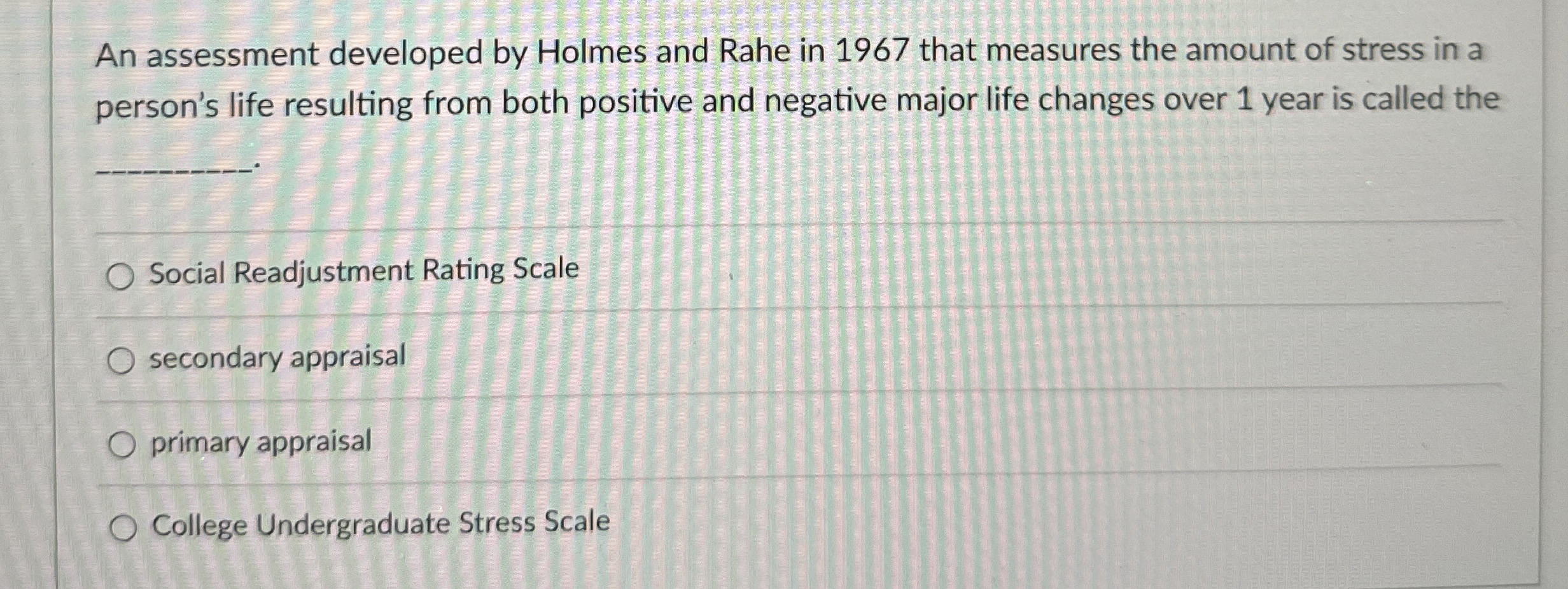 Solved An assessment developed by Holmes and Rahe in 1967 | Chegg.com