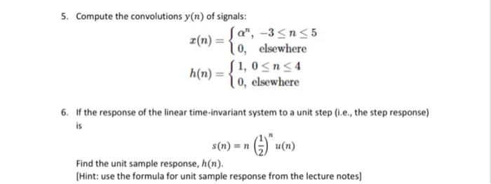 Solved 5. Compute the convolutions y(n) of signals: | Chegg.com