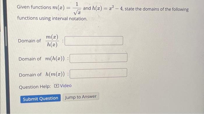 Solved Given functions m(x)=x1 and h(x)=x2−4, state the | Chegg.com