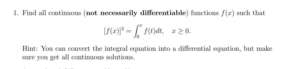 Solved Find all continuous (not necessarily differentiable) | Chegg.com