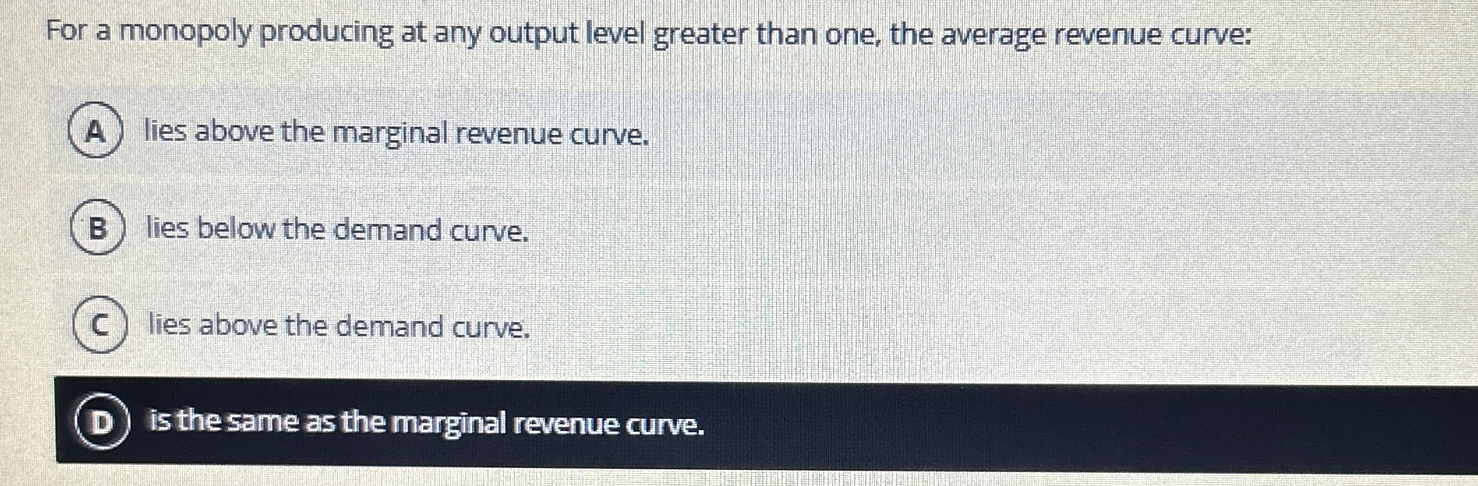Solved For a monopoly producing at any output level greater | Chegg.com