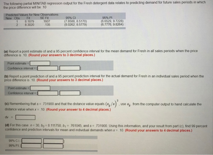 Solved The Following Partial Minitab Regression Output For