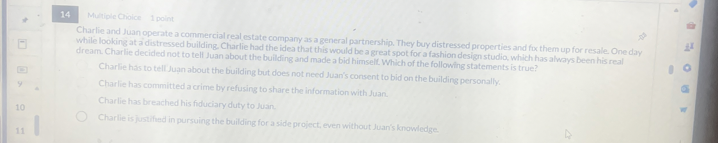 Solved 14Multiple Choice1 ﻿pointCharlie and Juan onerate a | Chegg.com