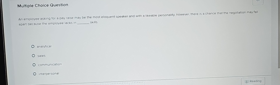 Solved Multiple Choice QuestionAn employee asking for a pay | Chegg.com