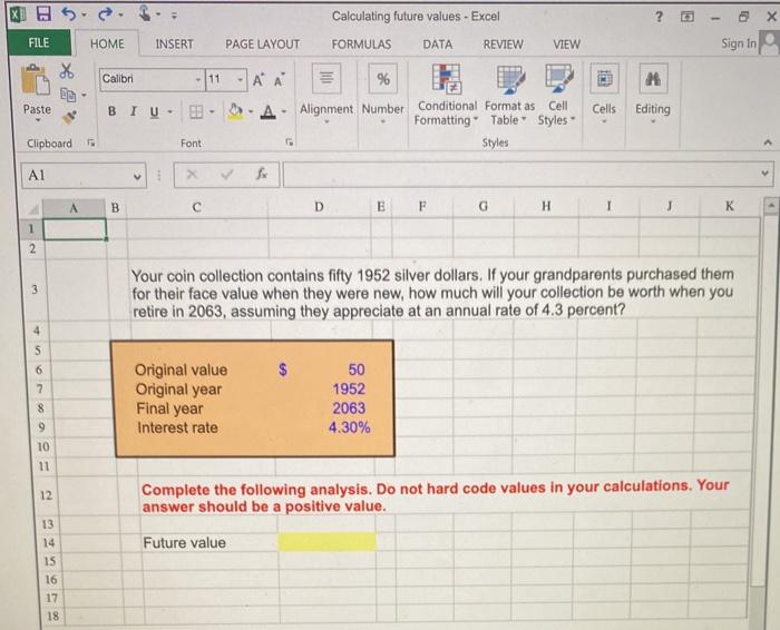 Solved Te Calculating Future Values Excel X File Home 