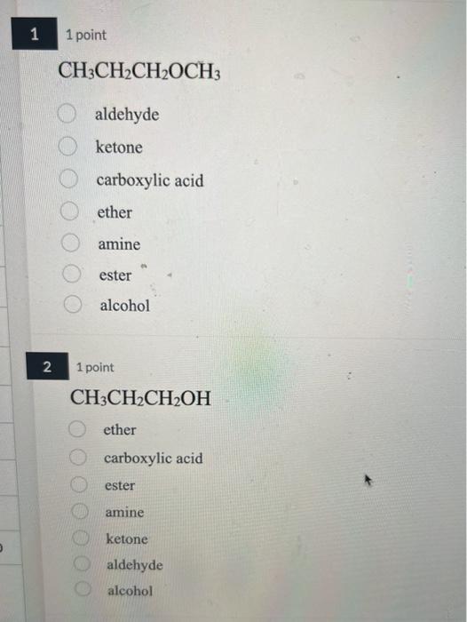 Solved CH3CH2CH2OCH3 aldehyde ketone carboxylic acid ether | Chegg.com