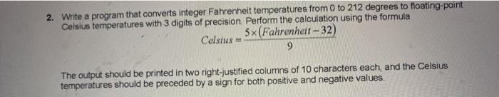 Solved 2. Write a program that converts integer Fahrenheit | Chegg.com
