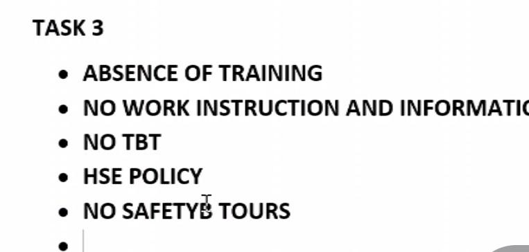 TASK 3ABSENCE OF TRAININGNO WORK INSTRUCTION AND | Chegg.com