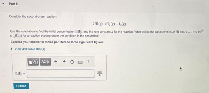 Solved Consider The Second Order Reaction 2hi G →h2 G I2