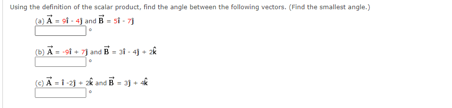 Solved Using the definition of the scalar product, find the | Chegg.com