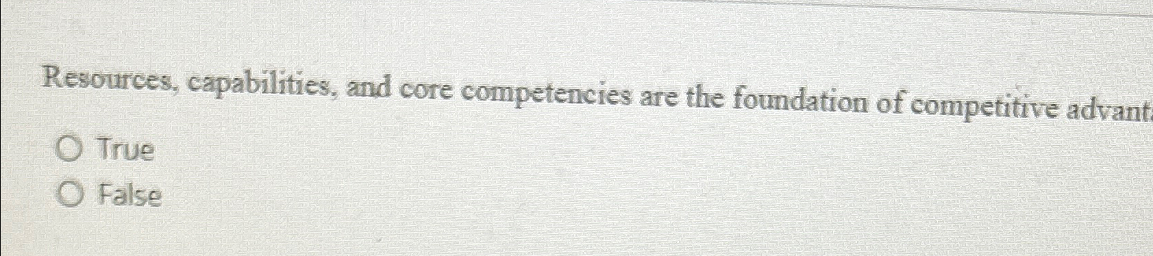 Solved Resources, capabilities, and core competencies are | Chegg.com