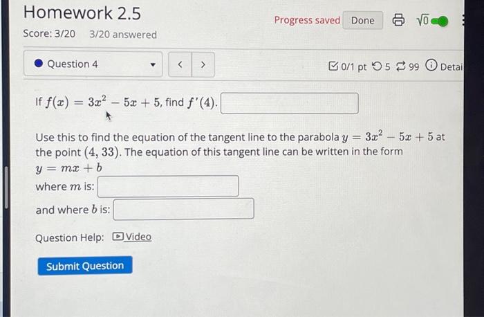 Solved If f(x)=3x2−5x+5, find f′(4). Use this to find the | Chegg.com