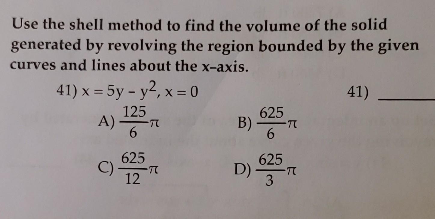 Solved Use the shell method to find the volume of the solid | Chegg.com