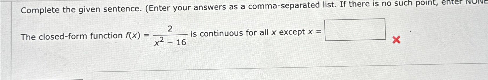 Solved Complete the given sentence. (Enter your answers as a | Chegg.com