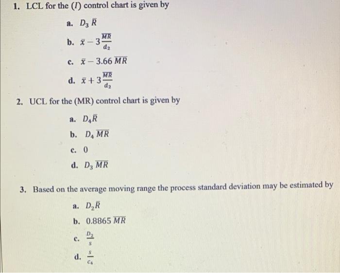 Solved 1. LCL for the (1) control chart is given by a. Dz R | Chegg.com