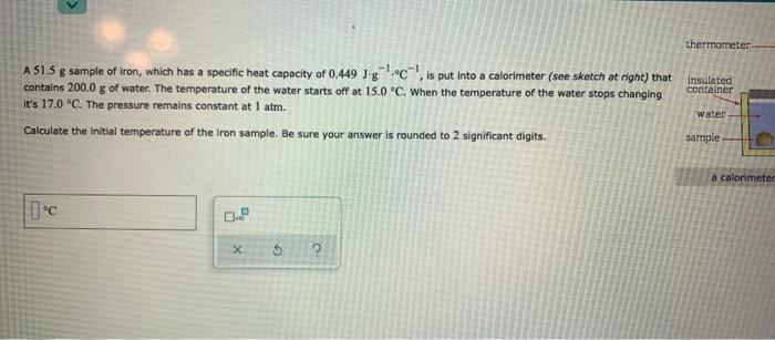 Solved a 51.5 g sample of iron, which has a specific hear | Chegg.com