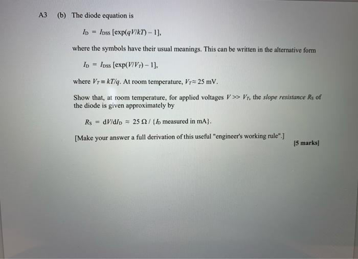 Solved A3 (b) The diode equation is lp = loss (exp(qV/k7) - | Chegg.com