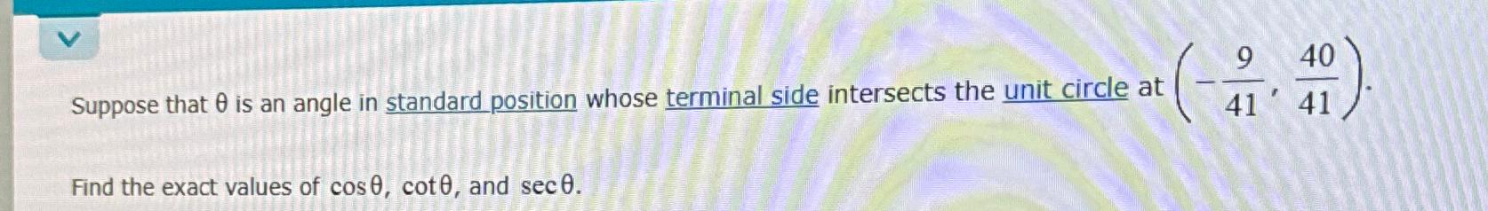 Solved Suppose that θ ﻿is an angle in standard position | Chegg.com