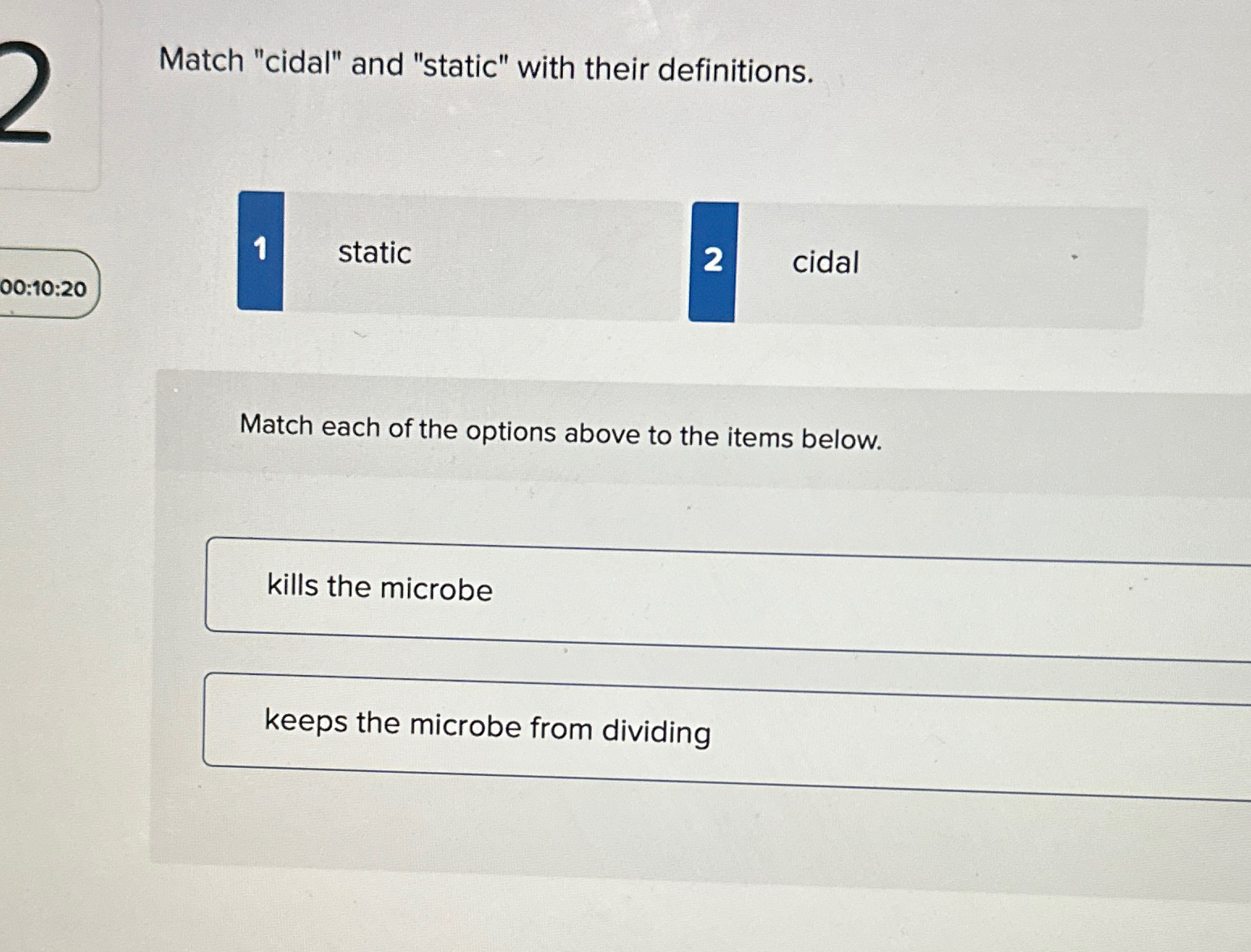 Solved Match "cidal" and "static" with their | Chegg.com