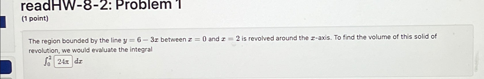 Solved readHW-8-2: Problem 1(1 ﻿point)The region bounded by | Chegg.com