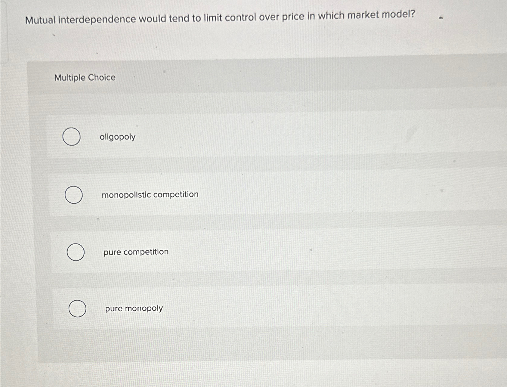 Solved Mutual interdependence would tend to limit control | Chegg.com